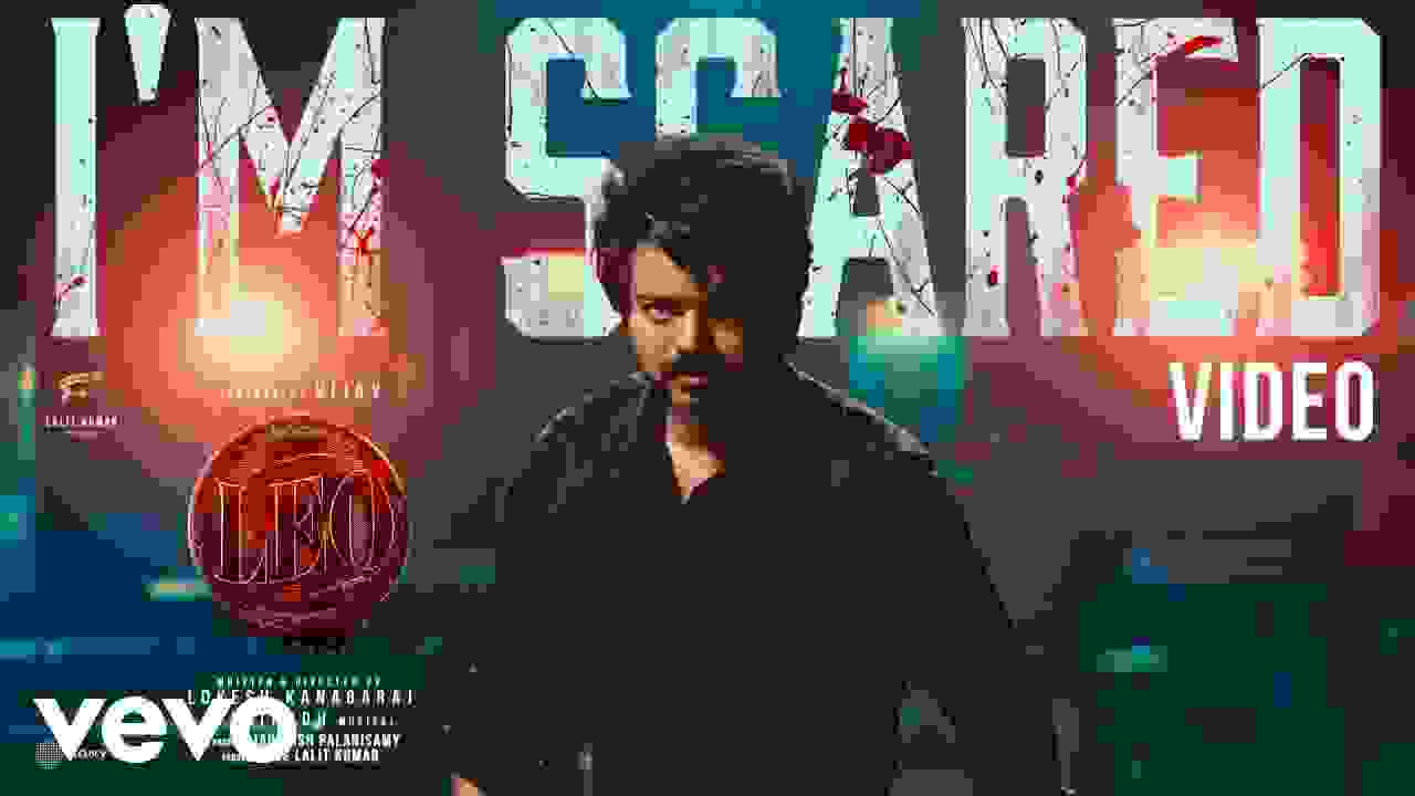 Im Scared Leo Song Lyrics In English Vijaythalapathy Lyricalvenue